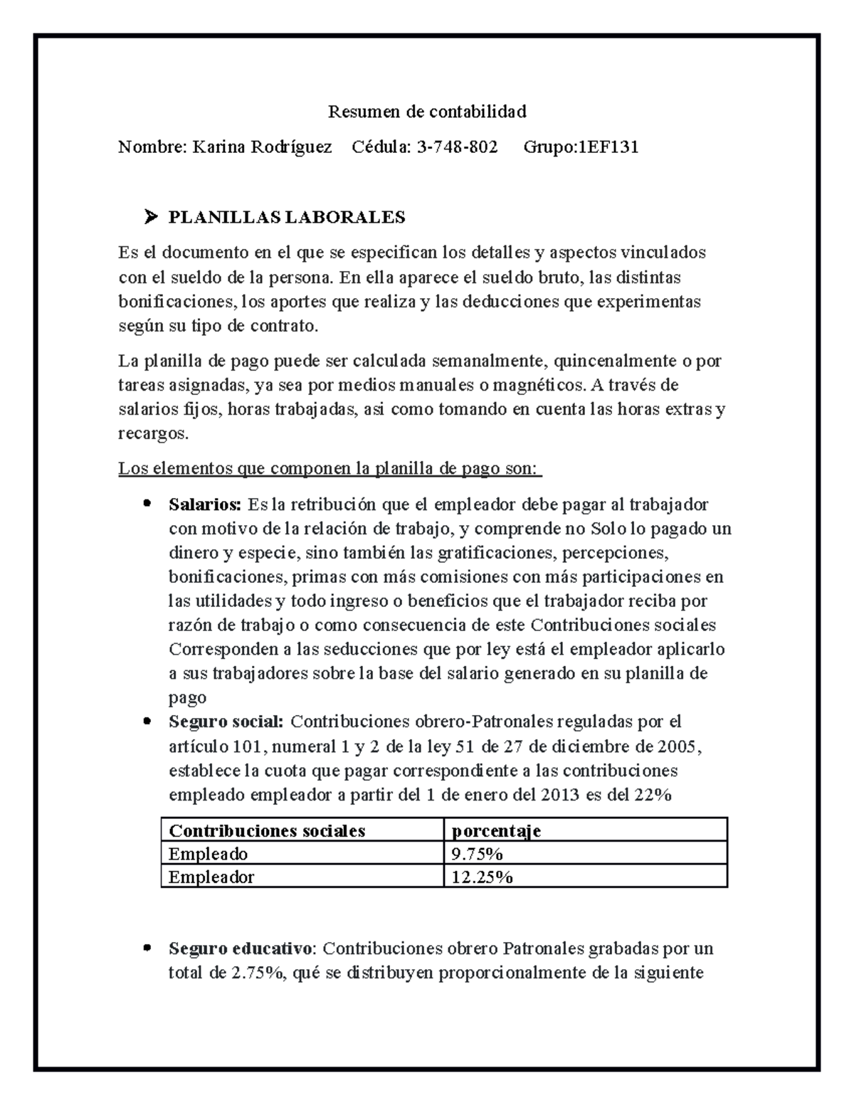 Resumen de contabilida 1 - Resumen de contabilidad Nombre: Karina Rodríguez Cédula: 3-748-802 ...
