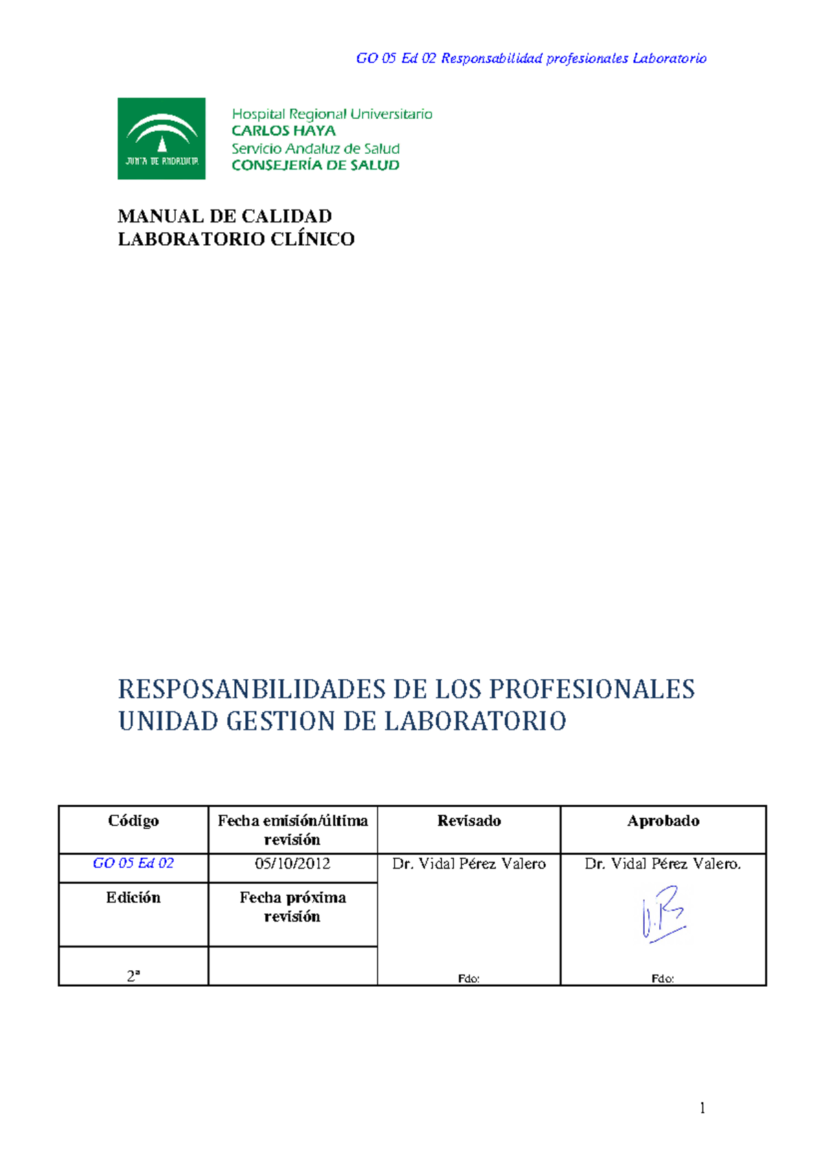 Profesionales en el Area de UCI. - MANUAL DE CALIDAD LABORATORIO CLÍNICO RESPOSANBILIDADES DE ...
