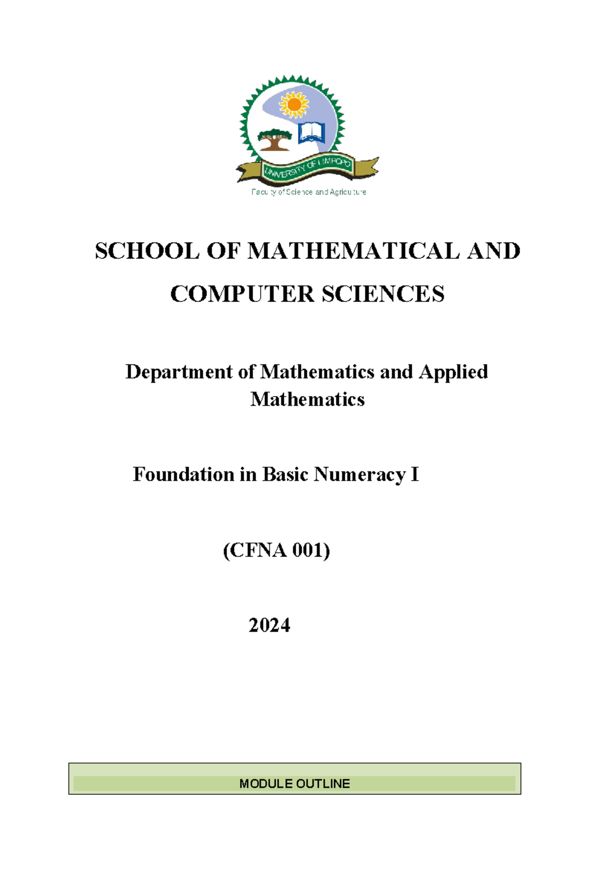 CFNA001 Module Outline - SCHOOL OF MATHEMATICAL AND COMPUTER SCIENCES Department of Mathematics ...