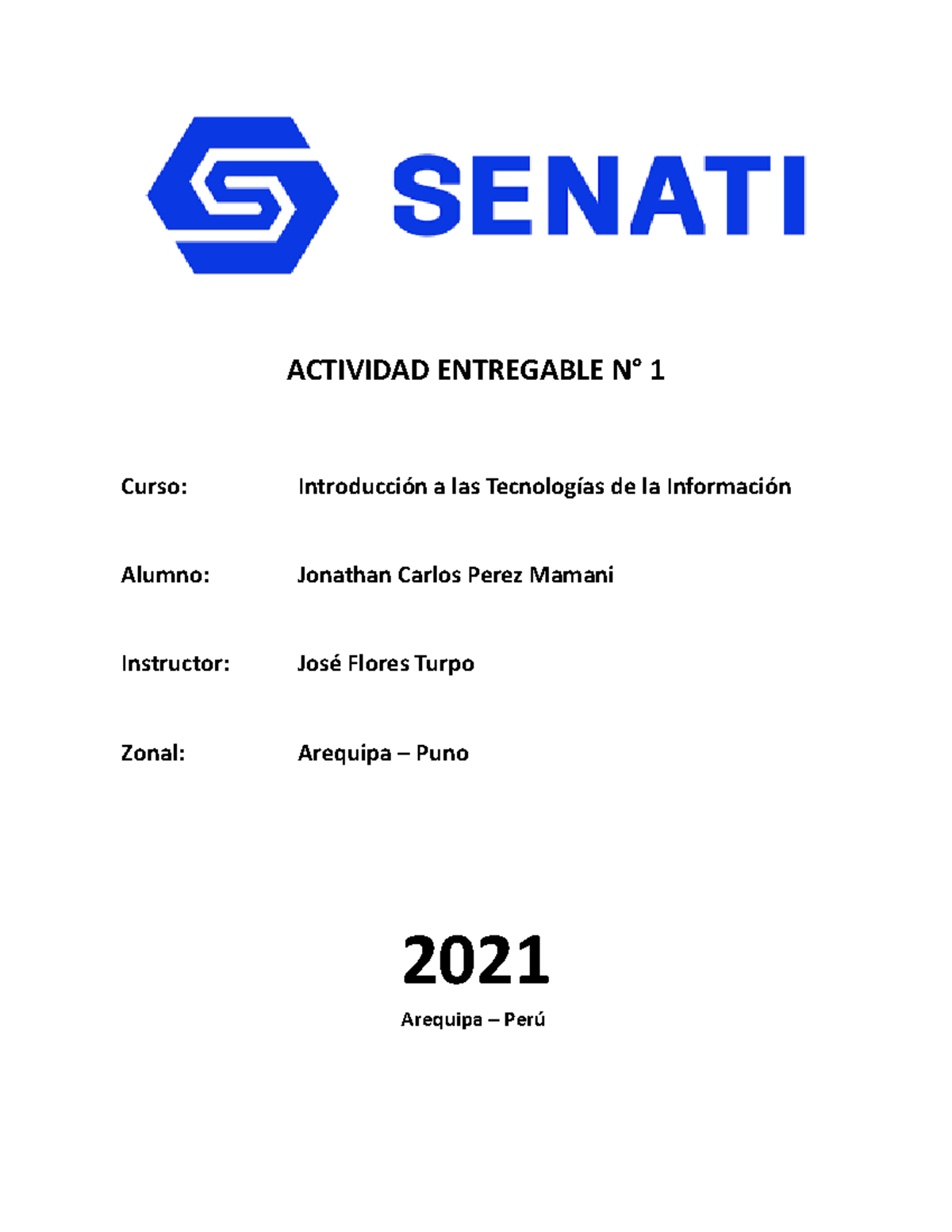 Actividad Entregable Introduccion a las Tecnologias de la Informacion - ACTIVIDAD ENTREGABLE N ...