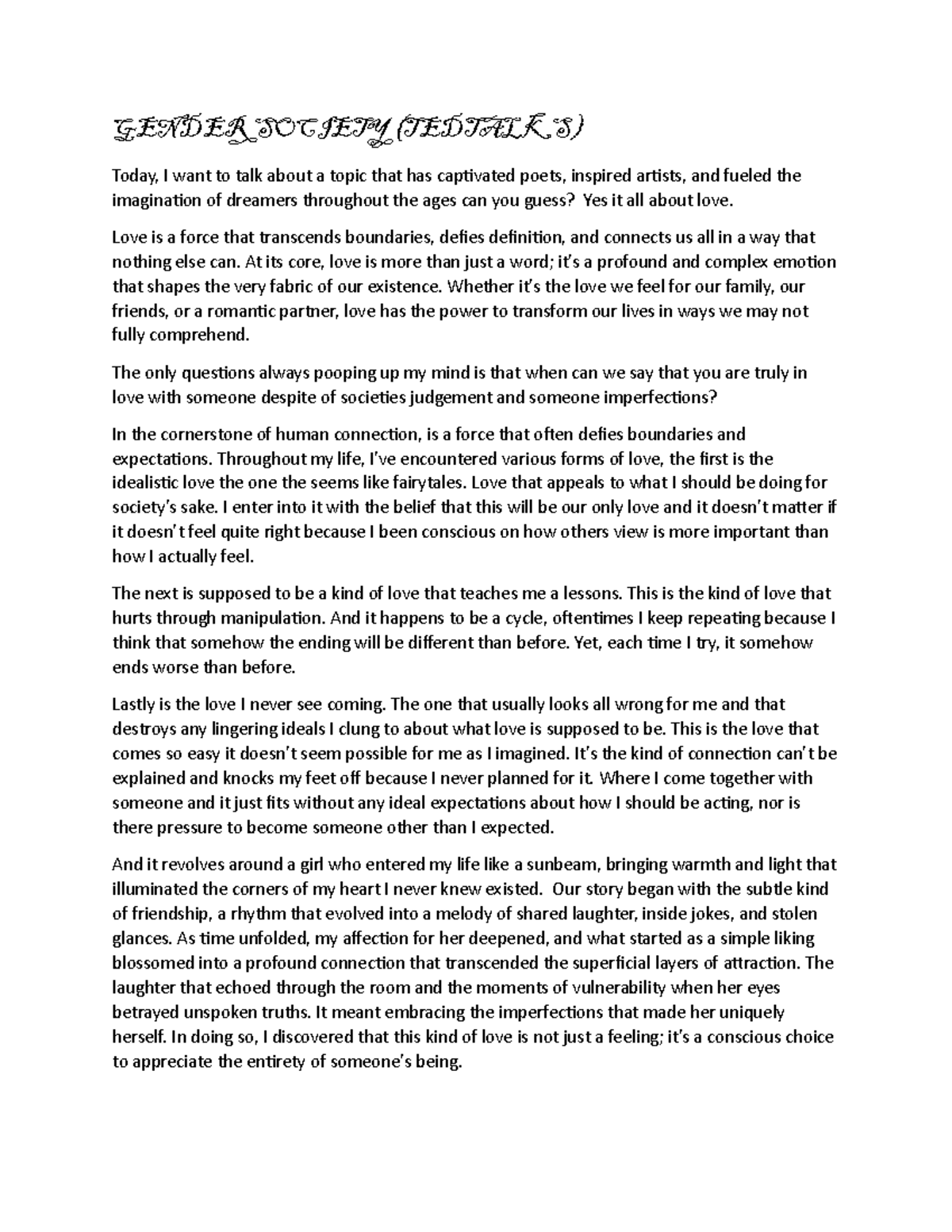 Tedtalks GS - GOODS - GENDER SOCIETY (TEDTALKS) Today, I want to talk about a topic that has ...