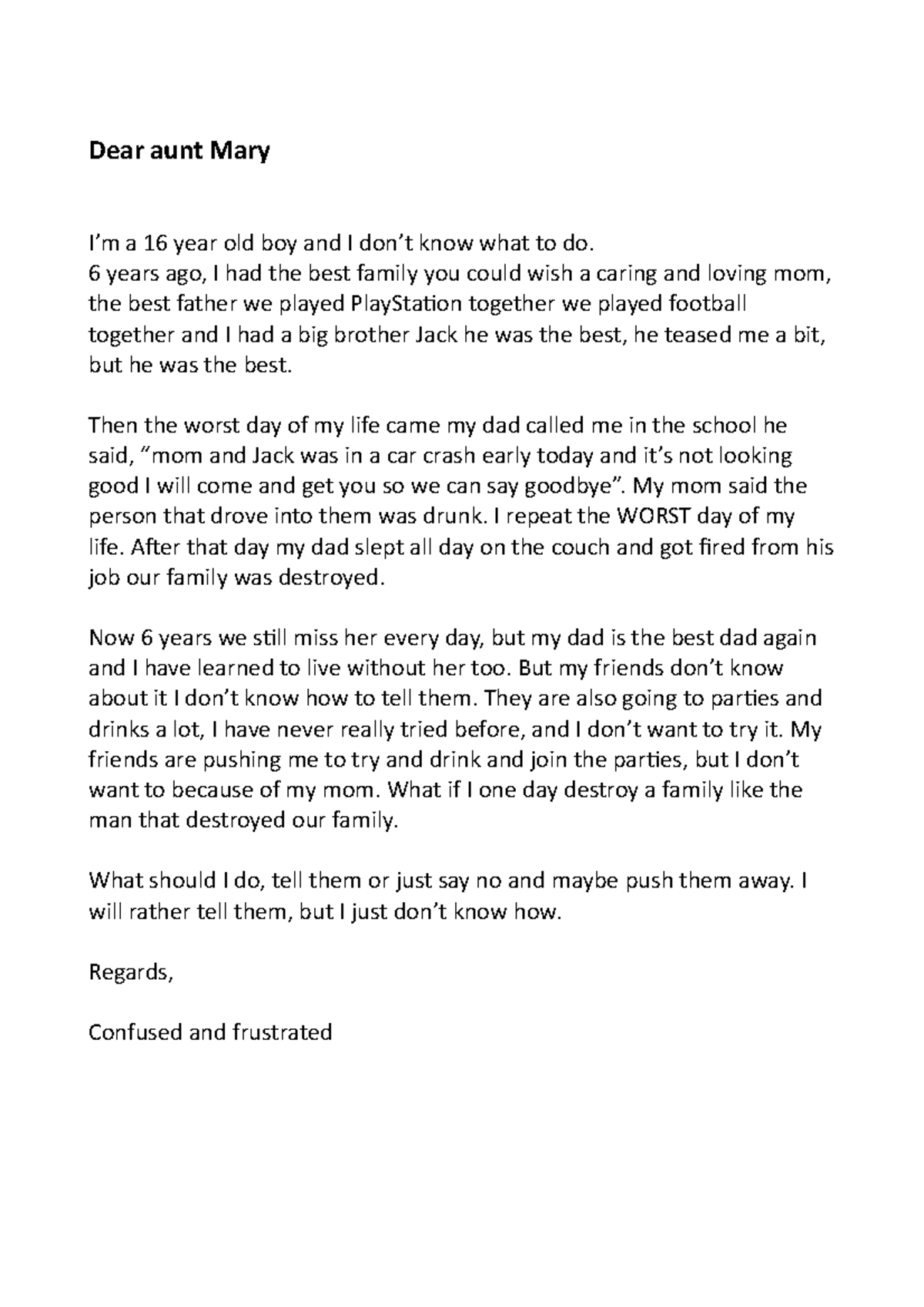 Letter to Mary - Engelsk - Dear aunt Mary I’m a 16 year old boy and I ...