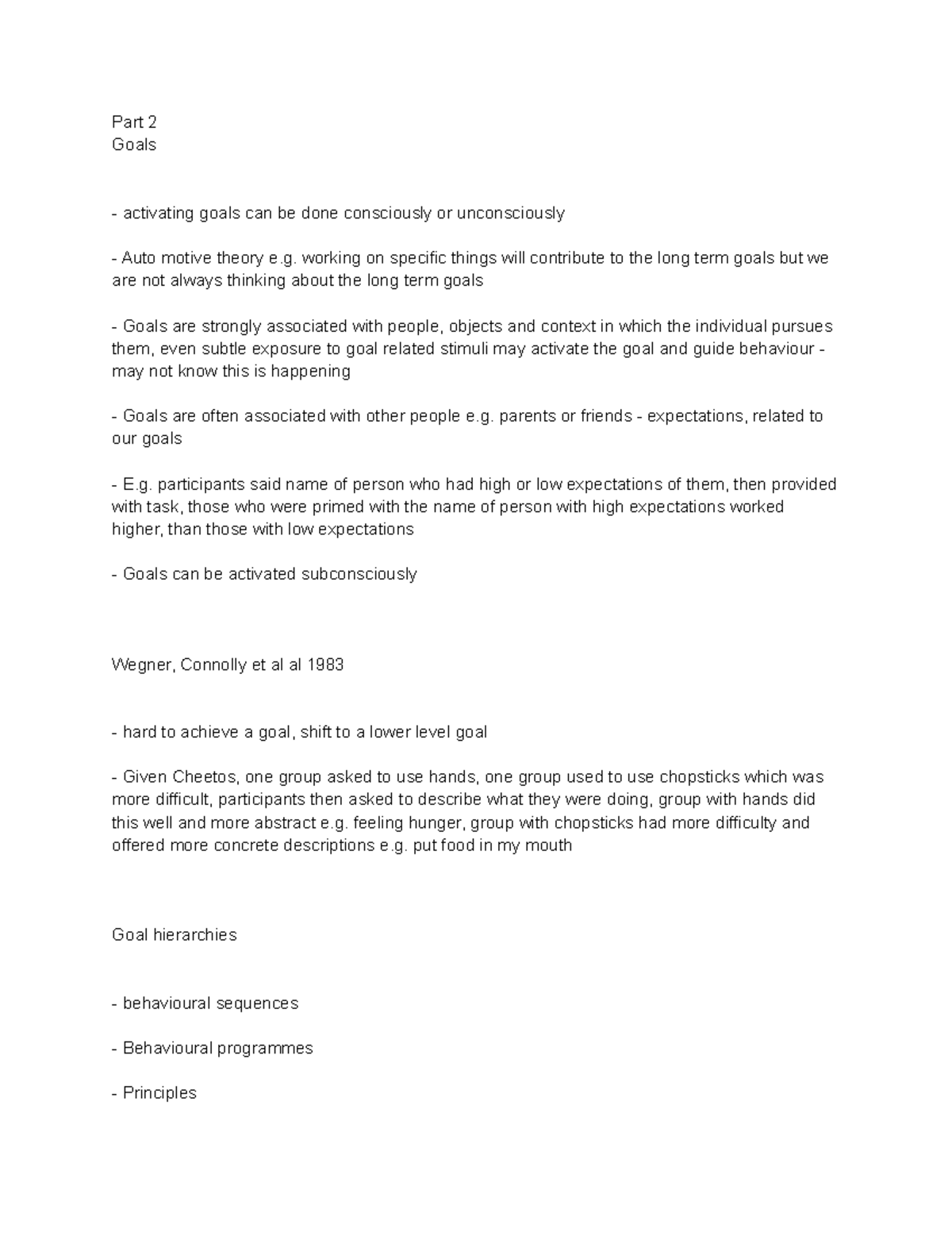 Lecture 9 Part 2 - part 2 - Part 2 Goals activating goals can be done consciously or ...