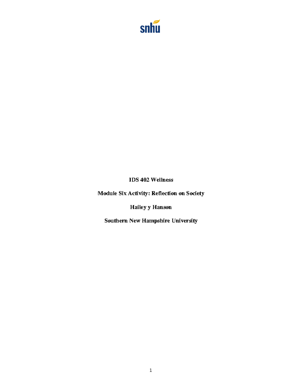 IDS 402 mod 6 pdf - well ness - 1 IDS 402 Wellness Module Six Activity ...