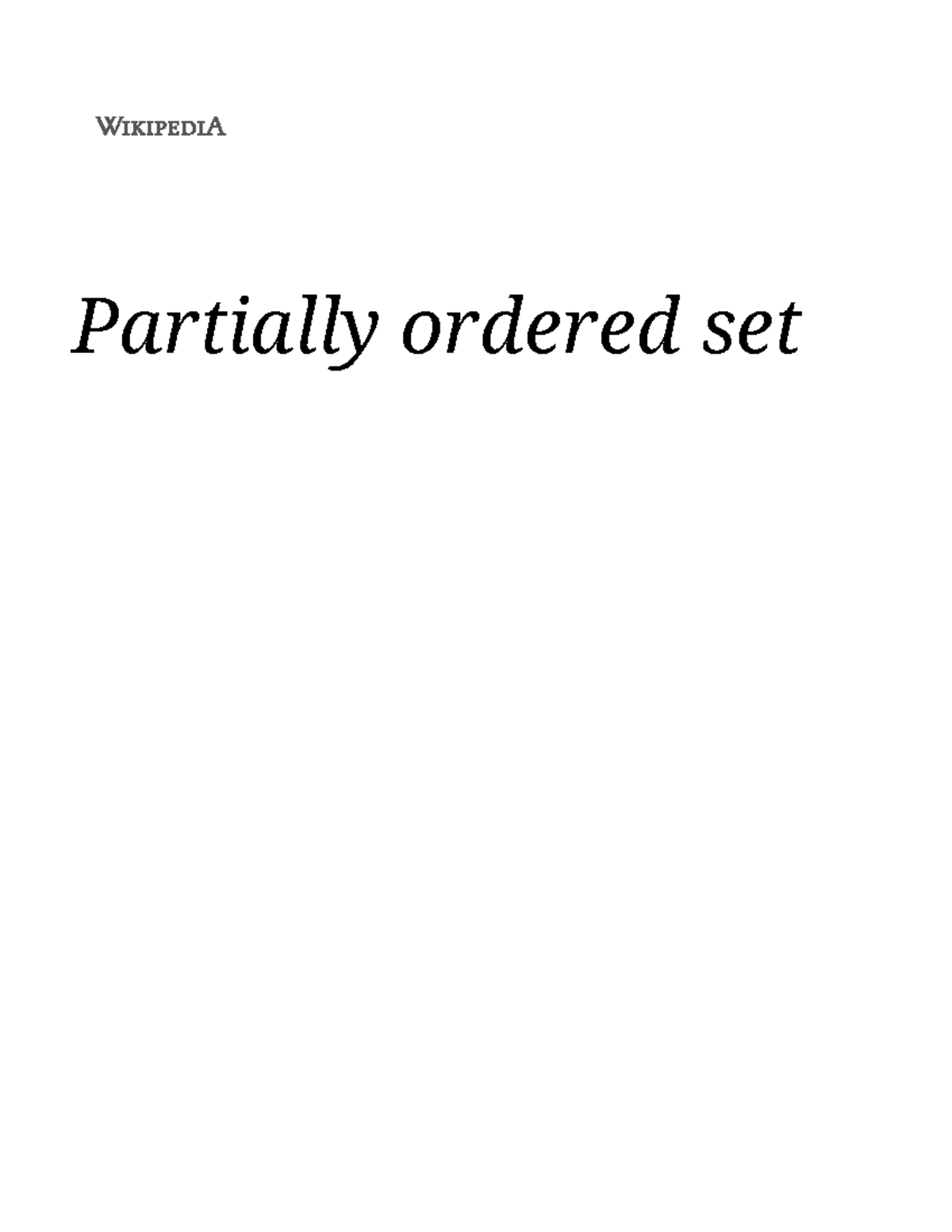 Partially ordered set - Wikipedia - Sear Partially ordered set Transitive binary relations ...