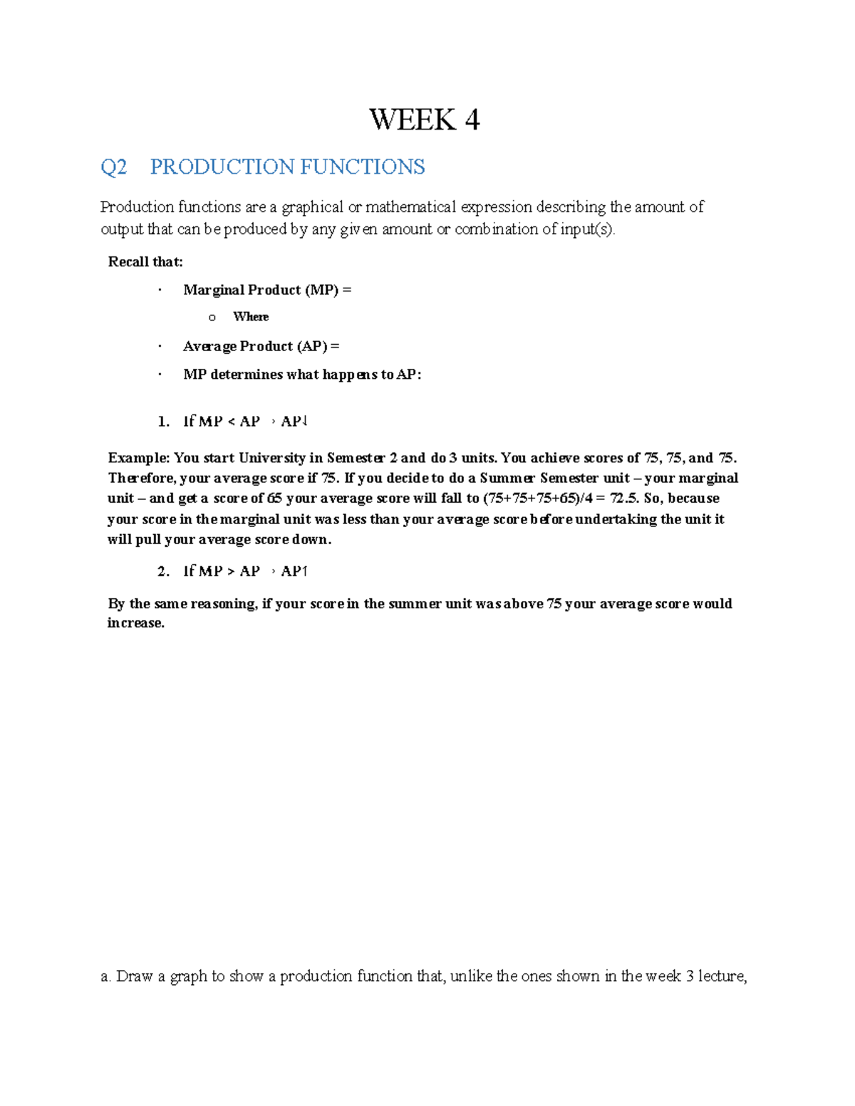 WEEK 4 - Answers- WEEK 4 Q2 PRODUCTION FUNCTIONS Production functions are a graphical or - Studocu
