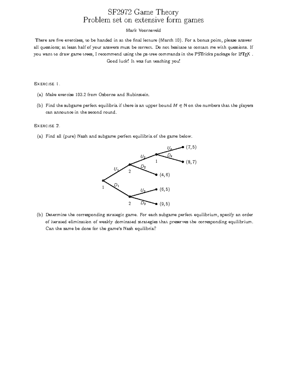 Ps4sol - SF2972 Game Theory Problem set on extensive form games Mark Voorneveld There are five ...
