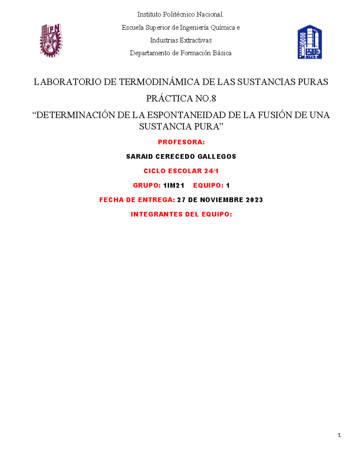 Practica 8 termo - reporte - Escuela Superior de Ingeniería Química e Industrias Extractivas ...