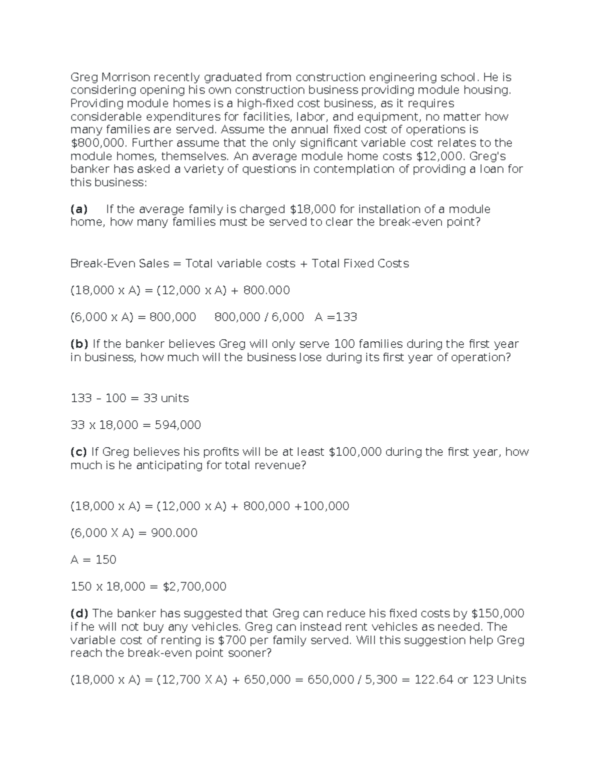 Written Assignment Week 4 - Greg Morrison recently graduated from ...