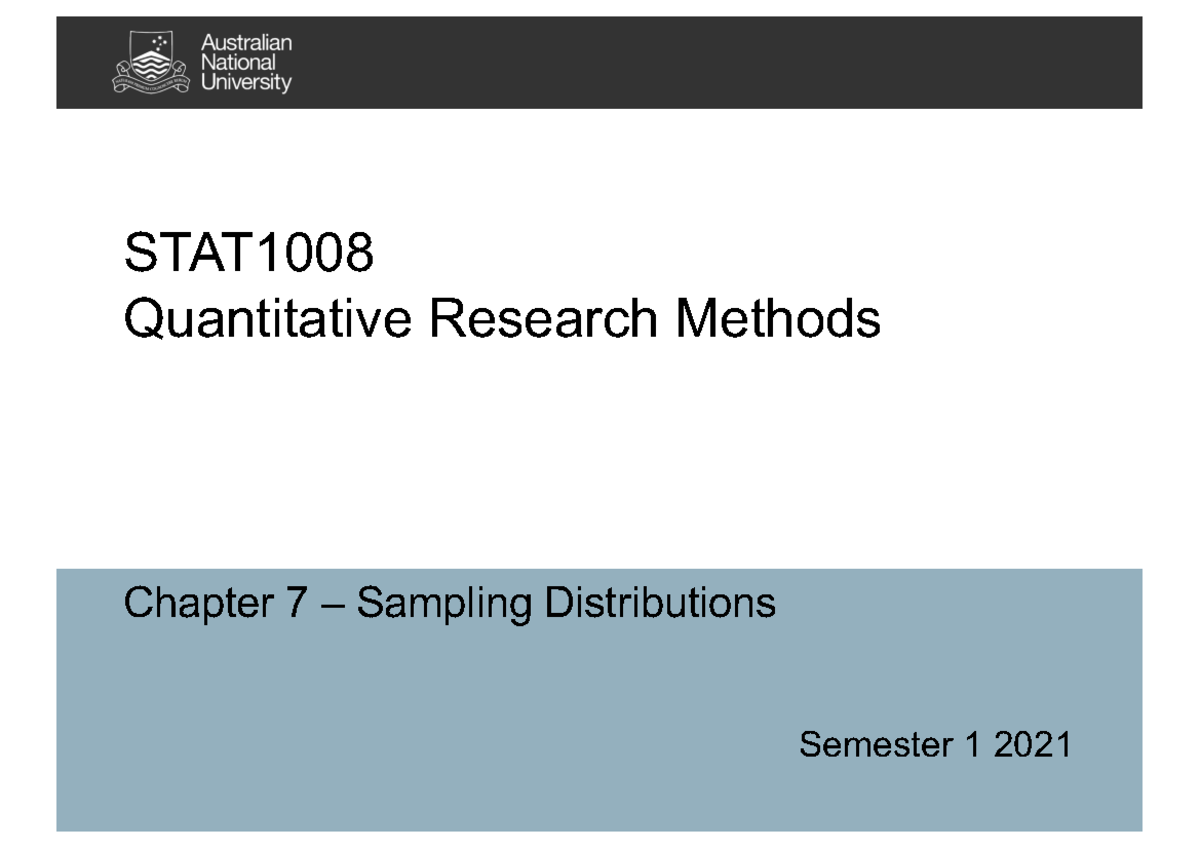 STAT1008 S1 2021 Chapter 7 - Chapter 7 – Sampling Distributions STAT ...