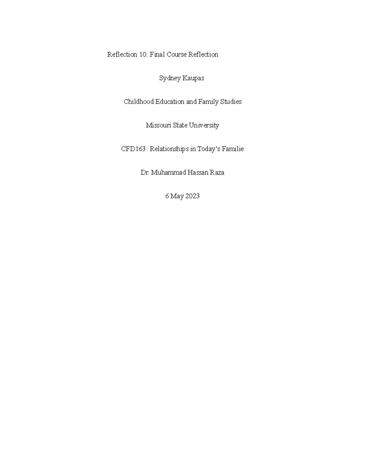 Reflection 10 Final Course Reflection - Reflection 10: Final Course ...