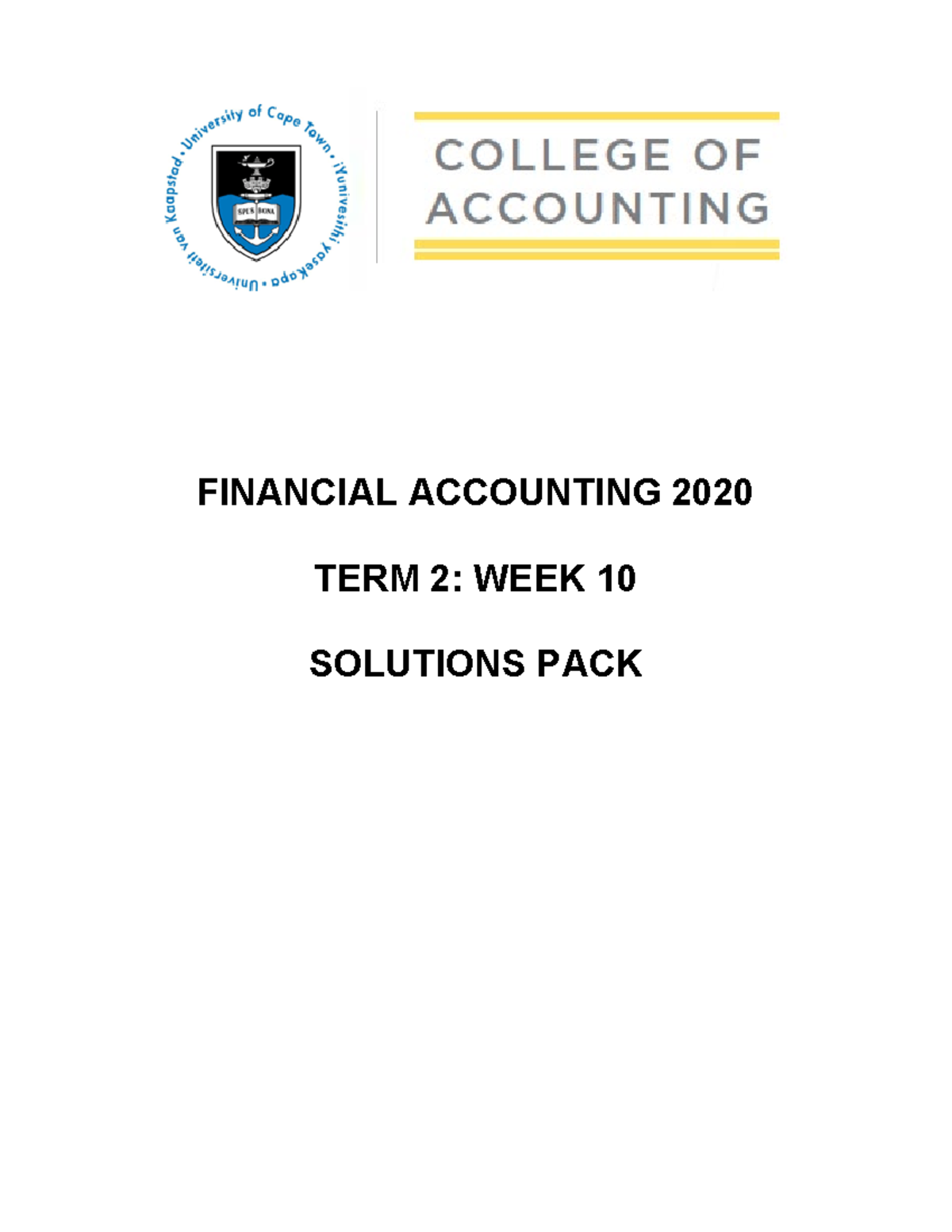 Week 10 Solutions Pack Final - FINANCIAL ACCOUNTING 2020 TERM 2: WEEK ...