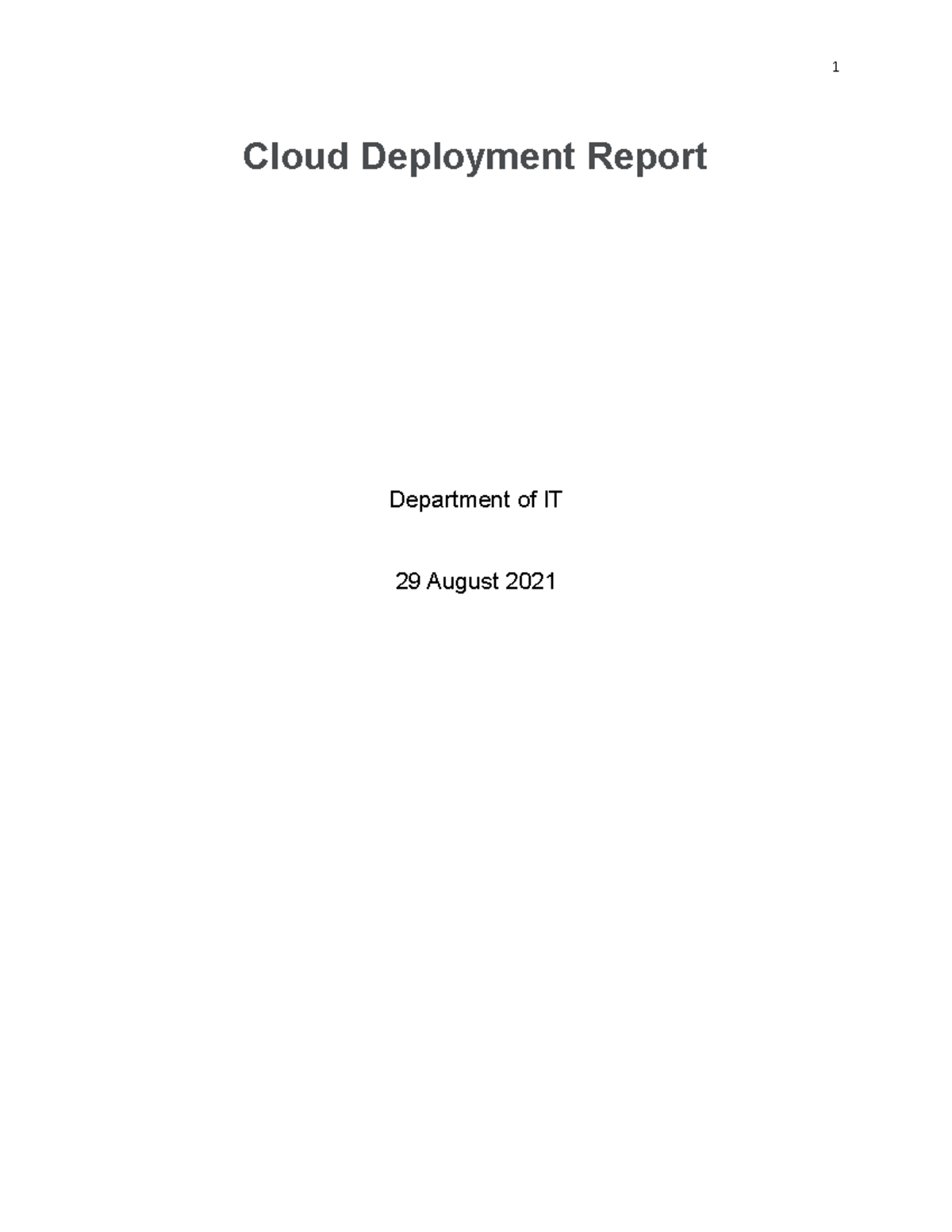 Cloud Deployment Report - Cloud Deployment Report Department of IT 29 ...