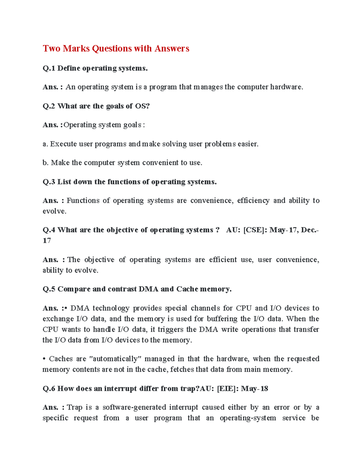 operating system - Ans. : An operating system is a program that manages ...