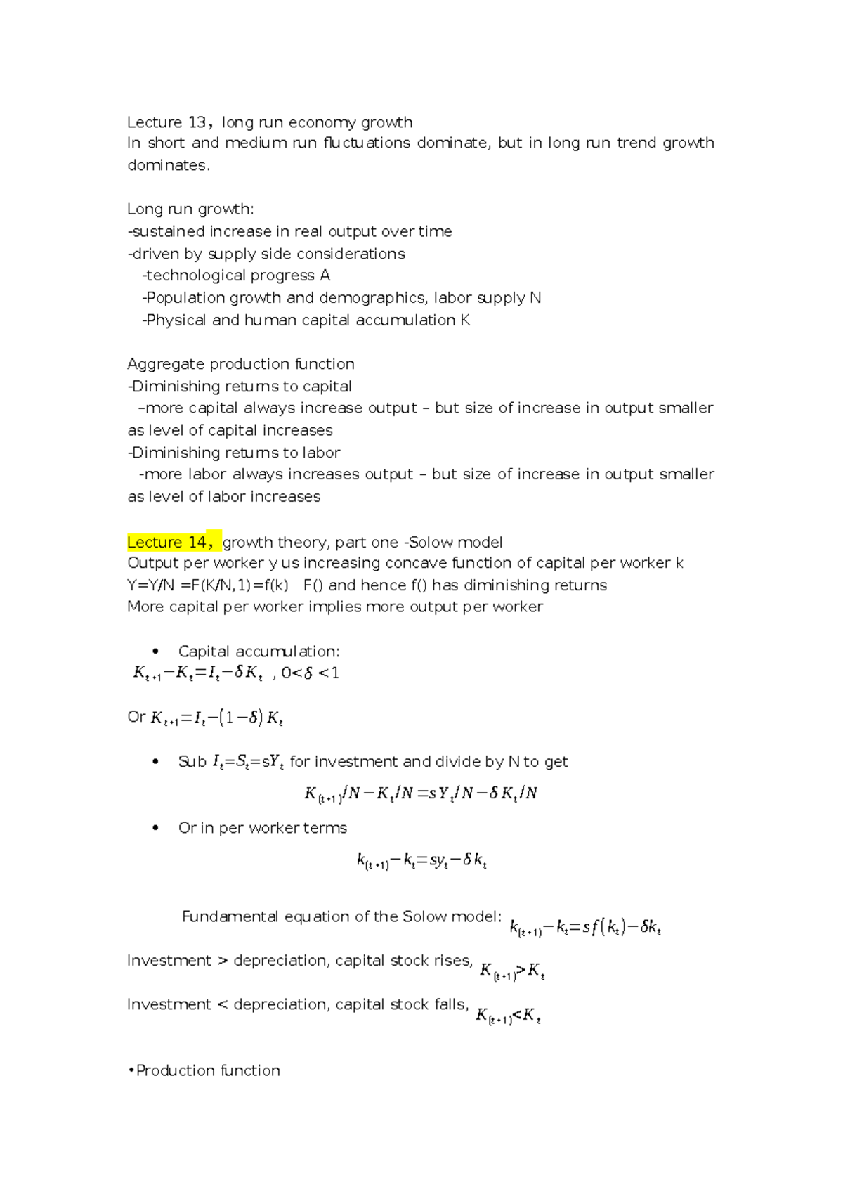 Lecture 13-15 - Lecture 13，long run economy growth In short and medium run fluctuations dominate ...
