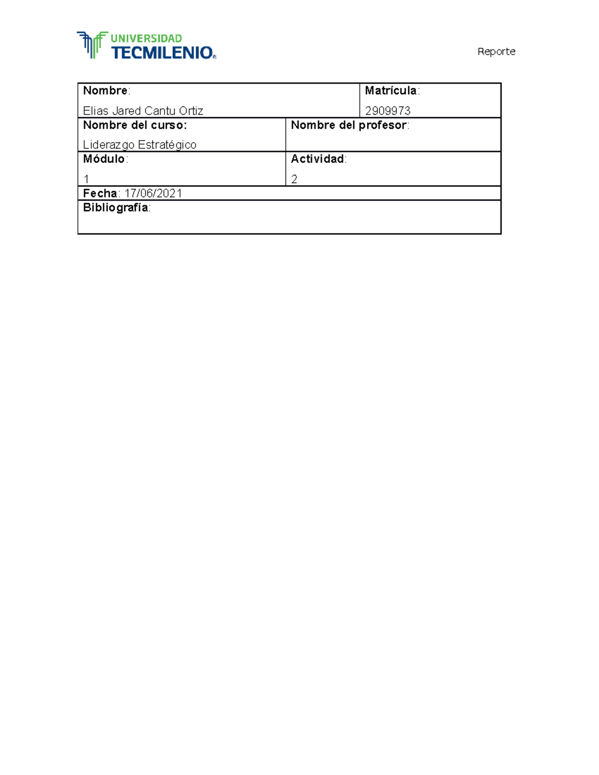 ACT-2 - actividad 2 - Reporte Nombre: Elias Jared Cantu Ortiz Matrícula ...