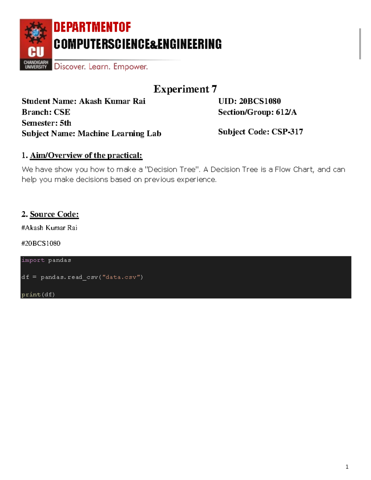 Worksheet 7 ML Lab 20bcs1080 - COMPUTERSCIENCE&ENGINEERING Experiment 7 Student Name: Akash ...