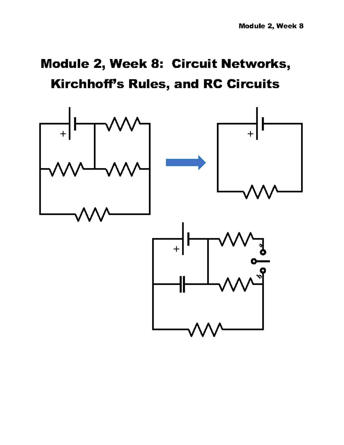 Discussion 8 - Module 2, Week 8: Circuit Networks, Kirchhoff’s Rules ...