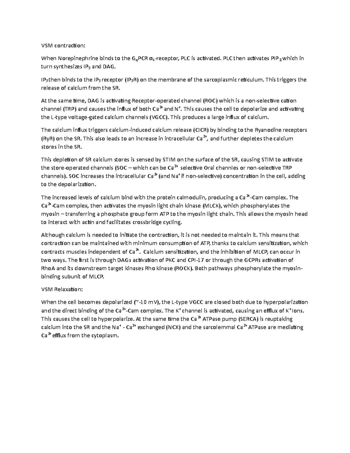 Exam 1 - study sheet - VSM contraction: When Norepinephrine binds to ...