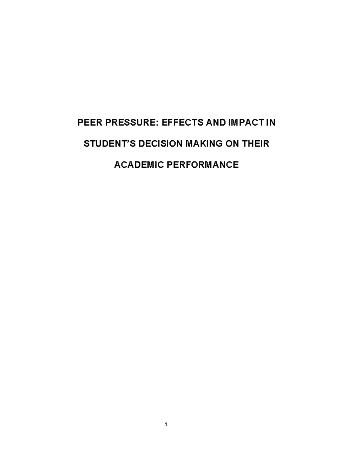 PEER Pressure ; Effects AND Impact IN Student’S Decision Making ON ...