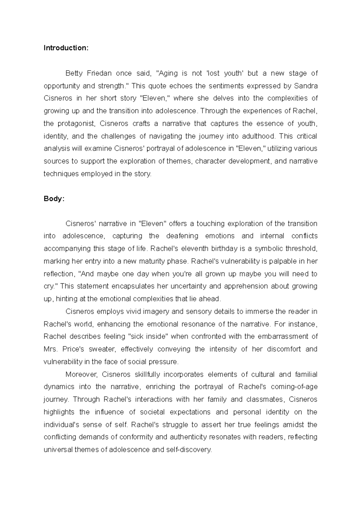 Critical Analysis - Introduction: Betty Friedan once said, "Aging is ...