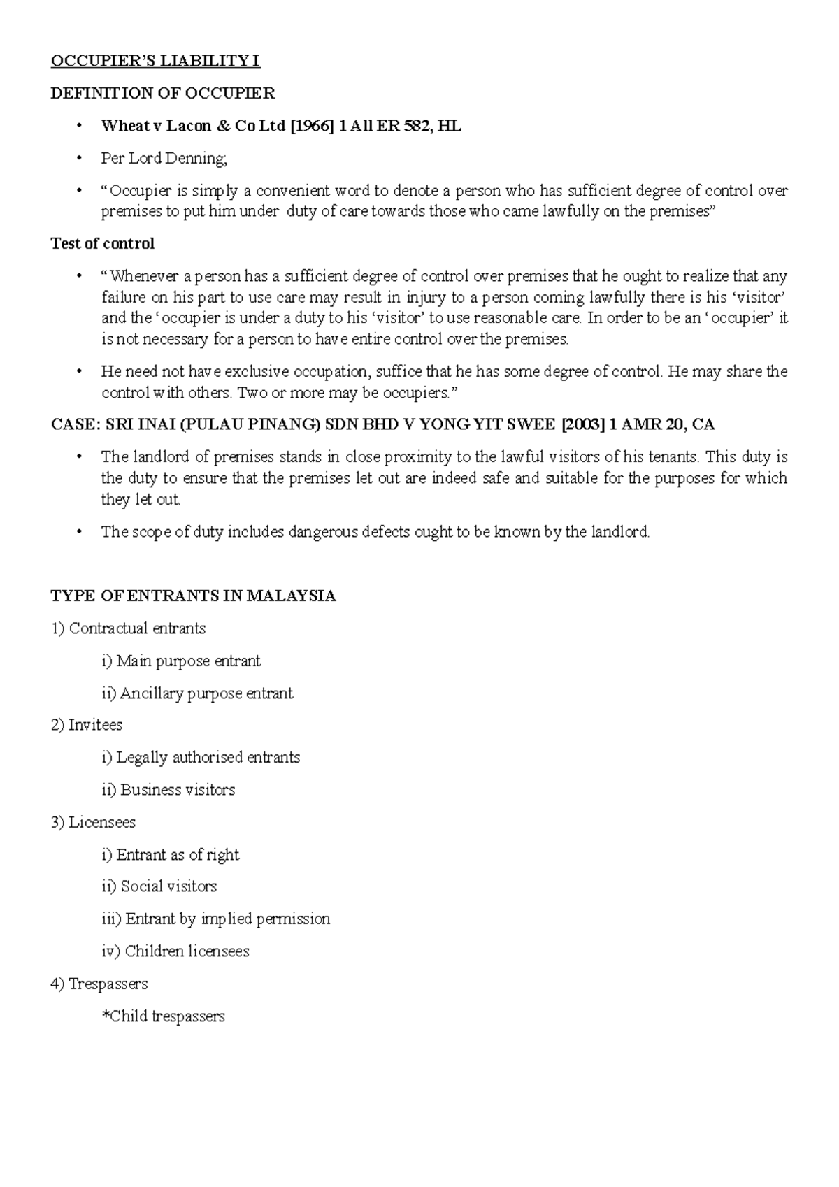 OCCUPIER Part I - OCCUPIER’S LIABILITY I DEFINITION OF OCCUPIER Wheat v ...