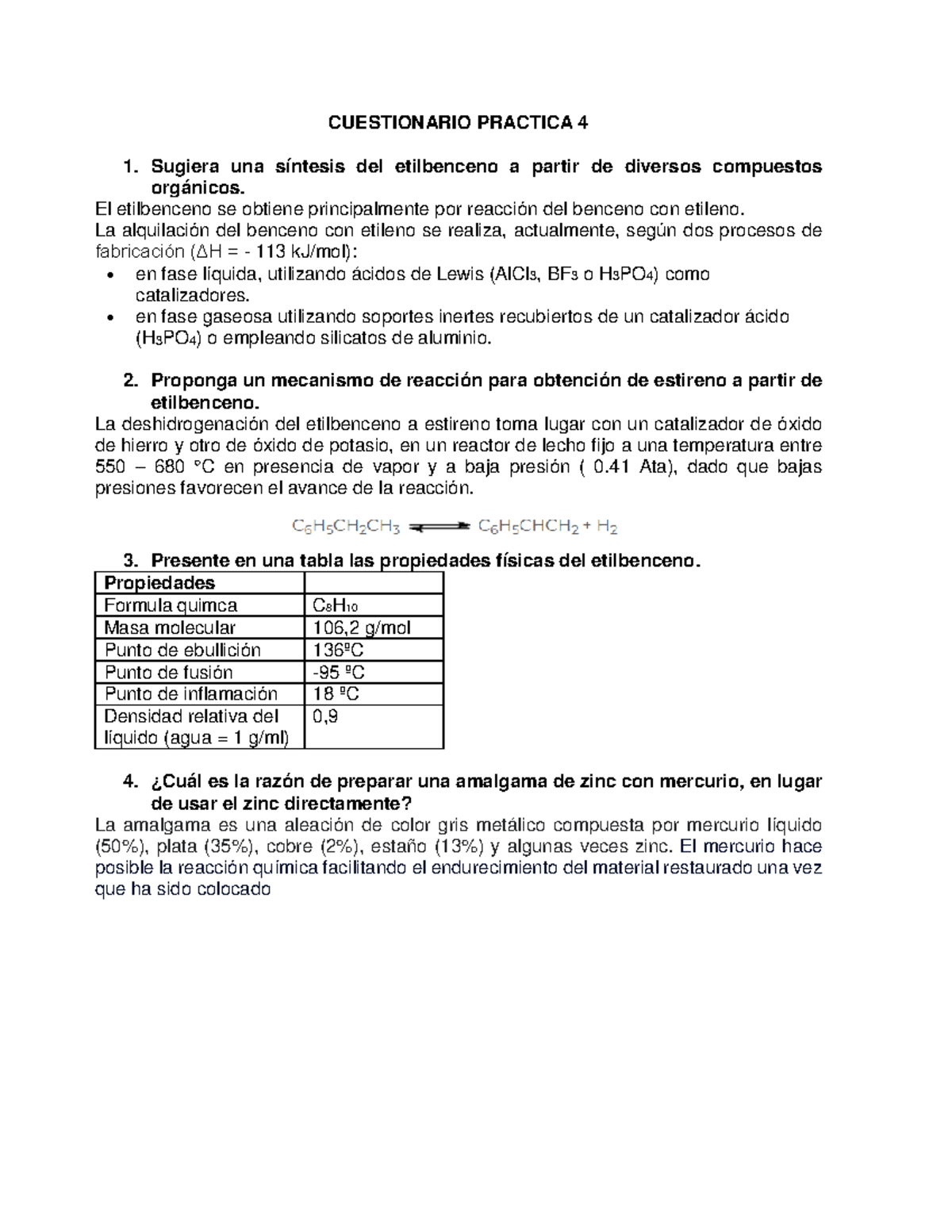Cuestionario Practica 4 - CUESTIONARIO PRACTICA 4 Sugiera una síntesis ...