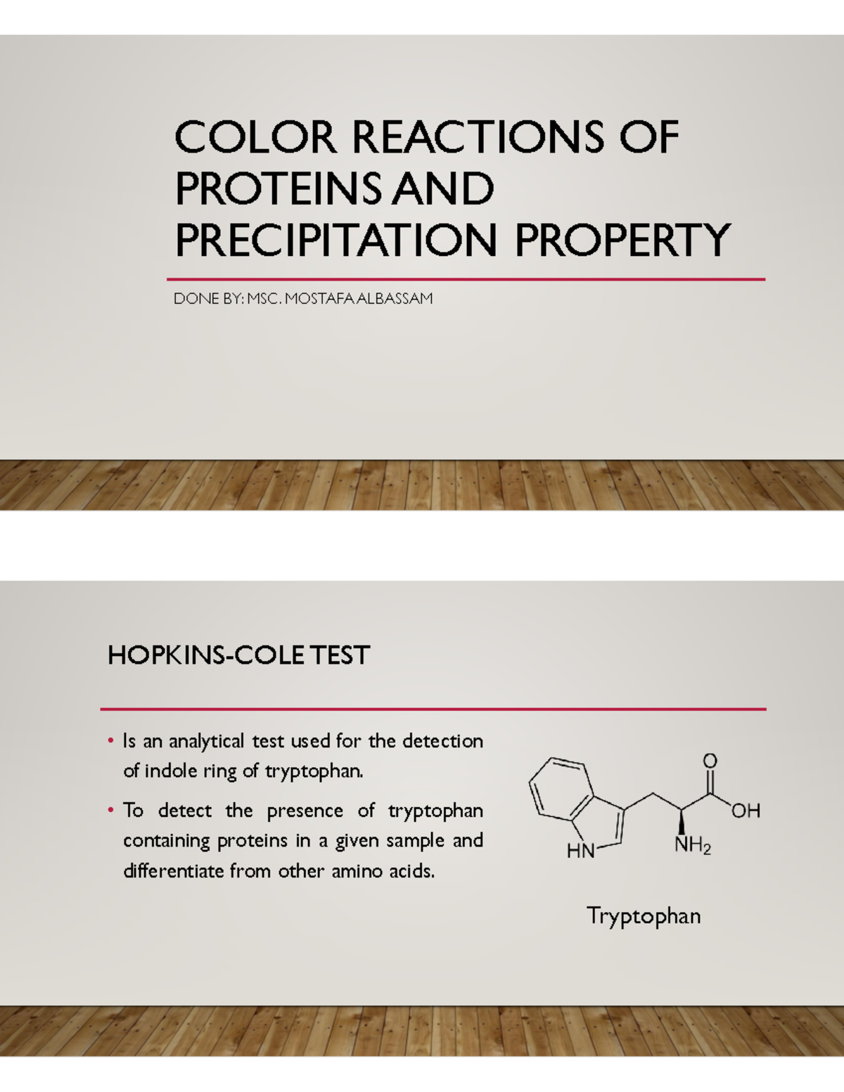 Color Reactions OF Proteins AND Precipitation Property - COLOR ...