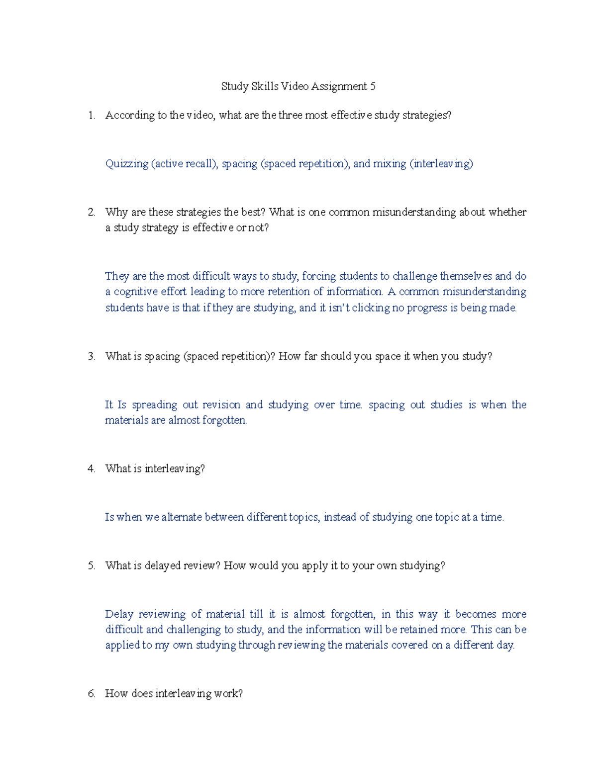 Study skill video 5 - Study Skills Video Assignment 5 According to the ...