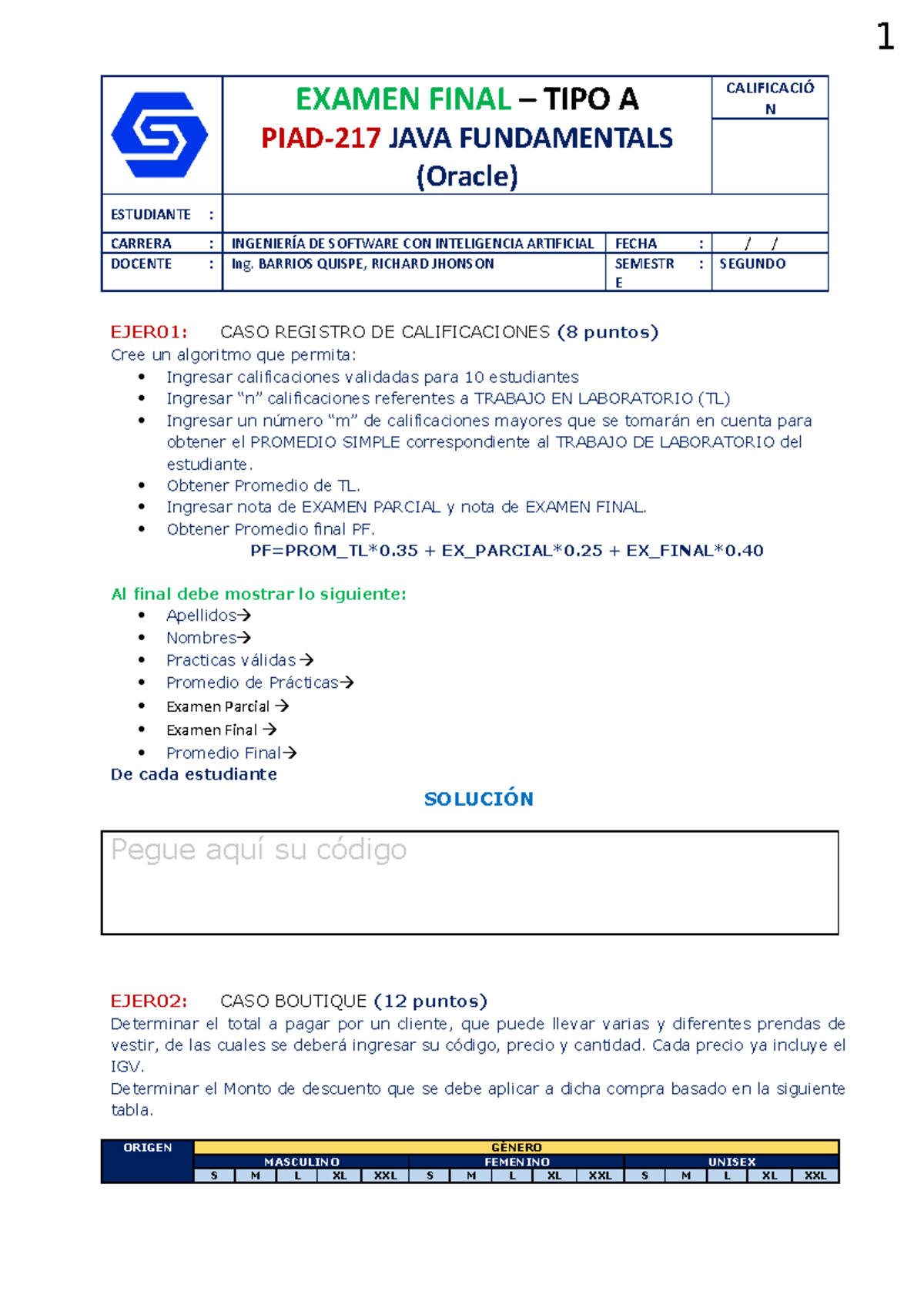Examen Practico Final TIPO A - EXAMEN FINAL – TIPO A PIAD-217 JAVA FUNDAMENTALS (Oracle ...