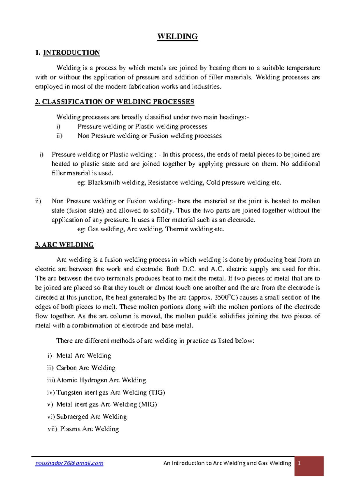Inroduction to welding - WELDING 1. INTRODUCTION Welding is a process ...