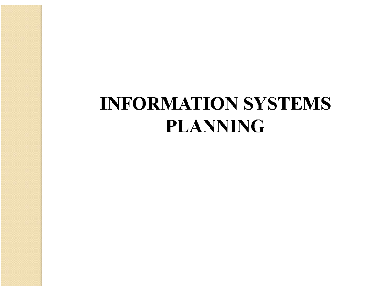 ISS2 - Good luck - INFORMATION SYSTEMS PLANNING CHAPTER OUTLINE . 4. Evaluating information ...
