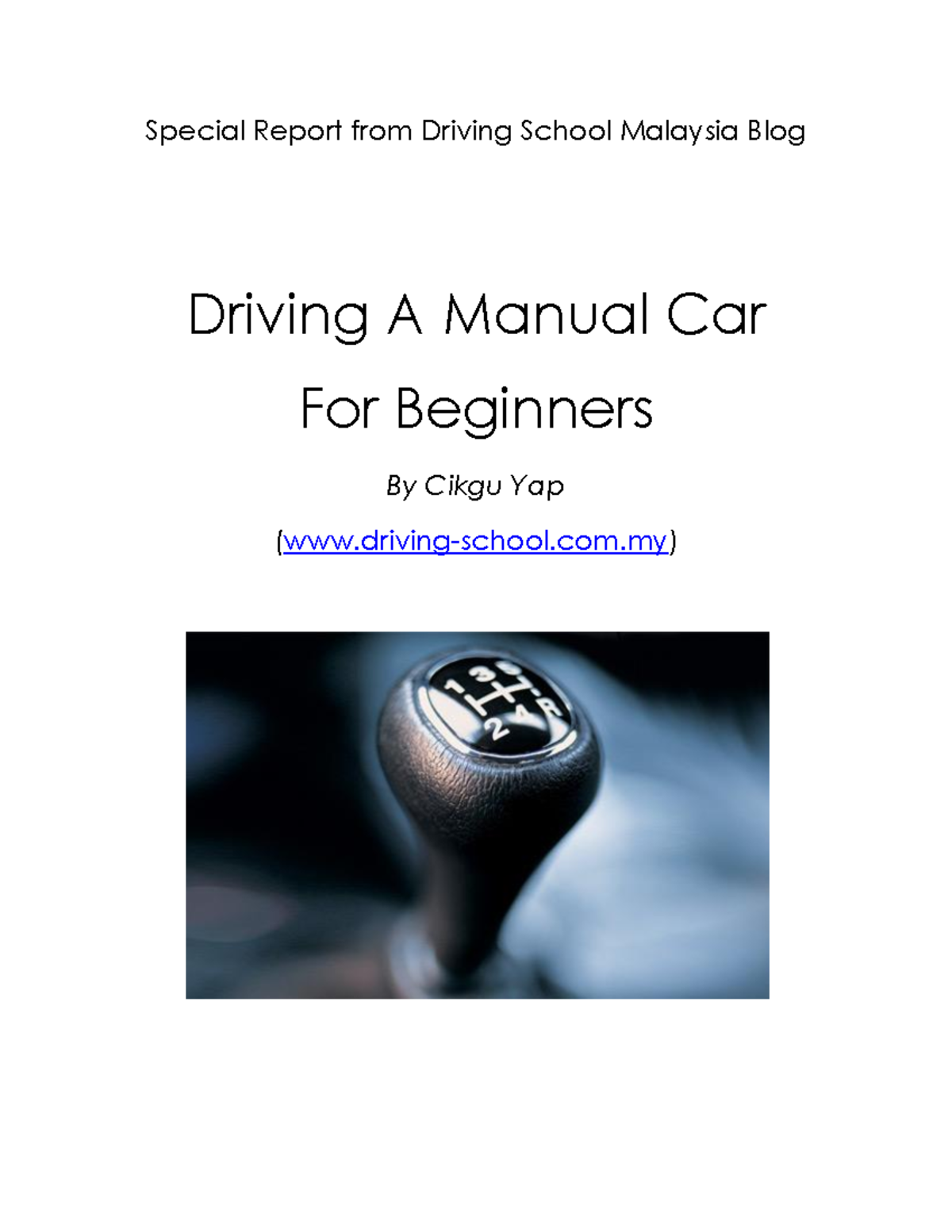 Driving manual car for beginners - Special Report from Driving School ...