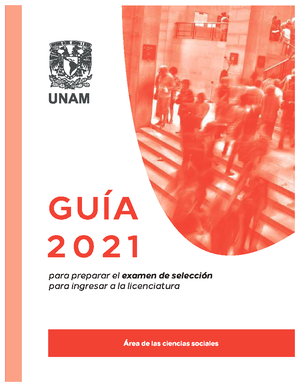 Guia UNAM 2023 Area 3 - guia - CURSO EXAMEN UNAM UNAM UNAM CONVIÉRTETE ...