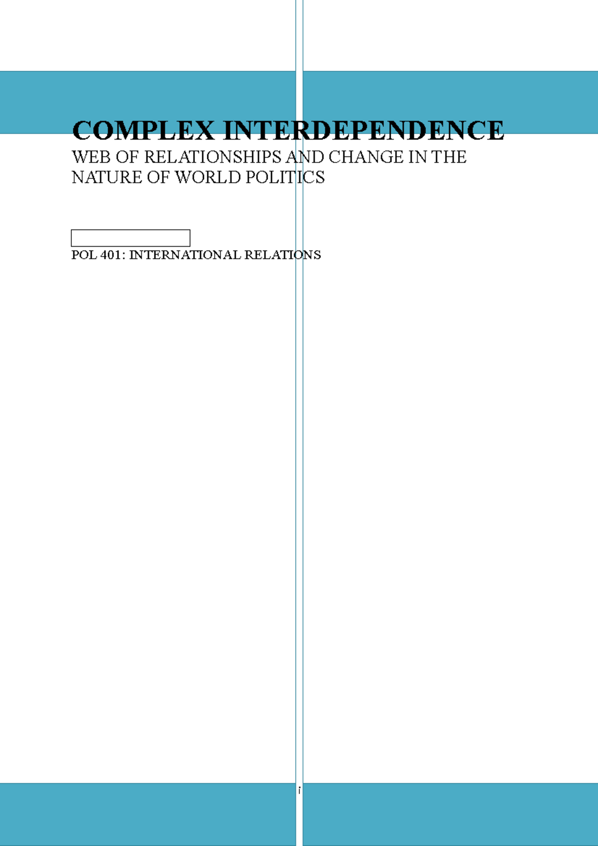 International Relations Assignment Final - COMPLEX INTERDEPENDENCE WEB ...