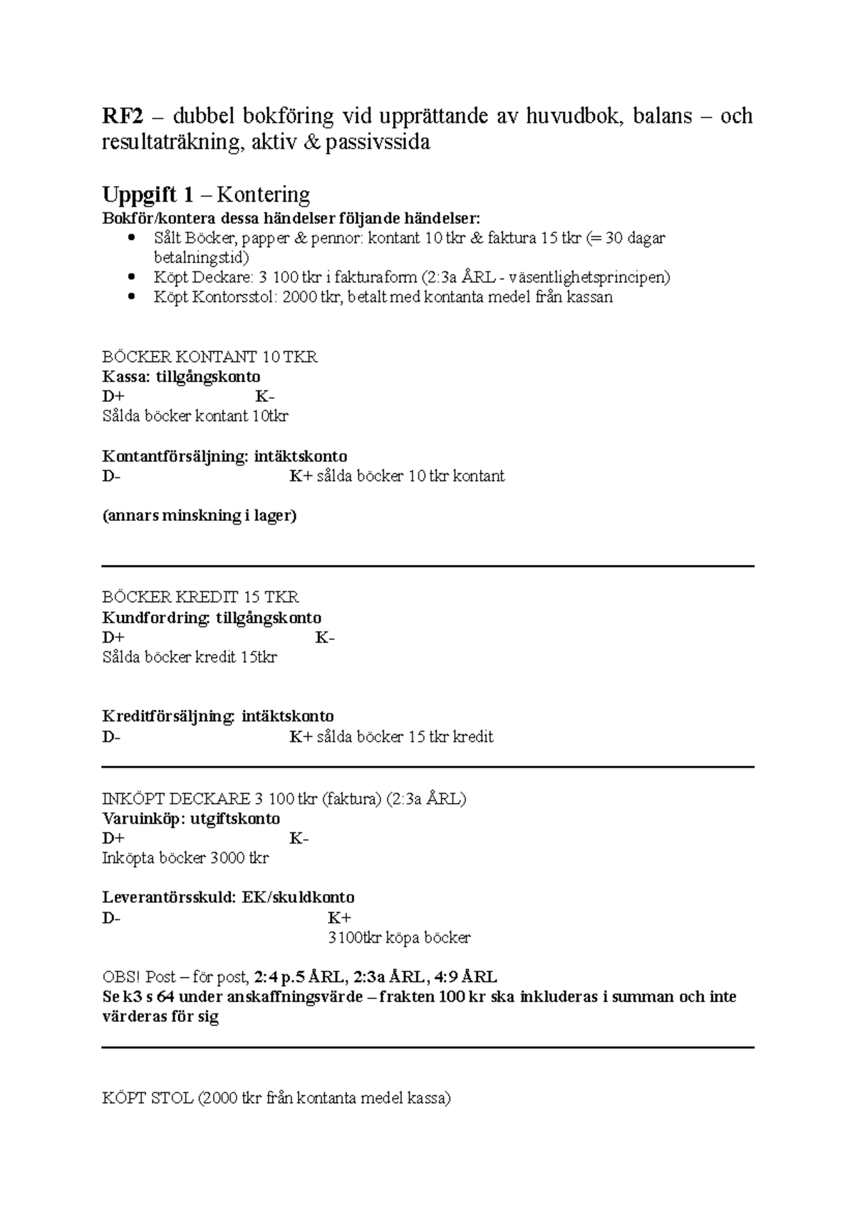 RF2 - redovisning - RF2 – dubbel bokföring vid upprättande av huvudbok ...