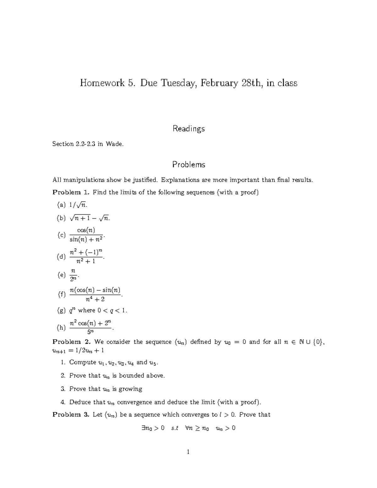 HW5 - Written proofs from class. Homework assignments show you the scope of the course ...