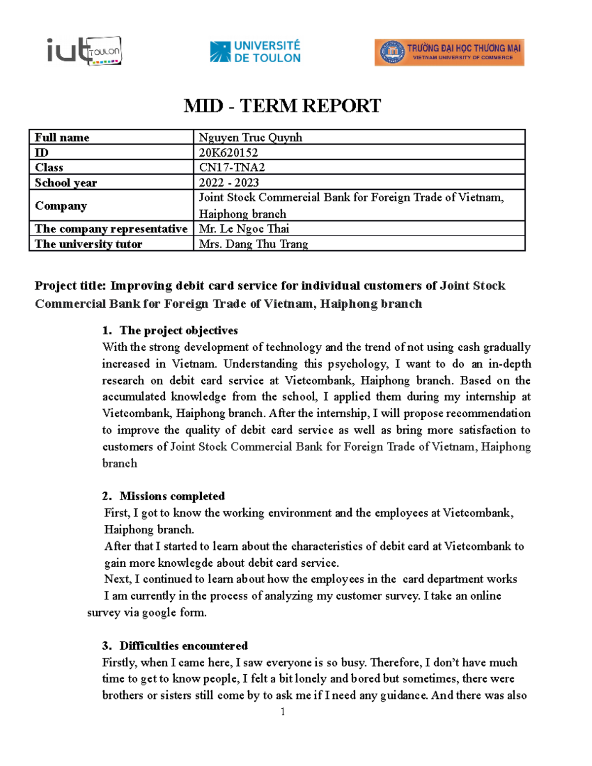 Bài tập midterm - MID - TERM REPORT Full name Nguyen Truc Quynh ID 20K ...