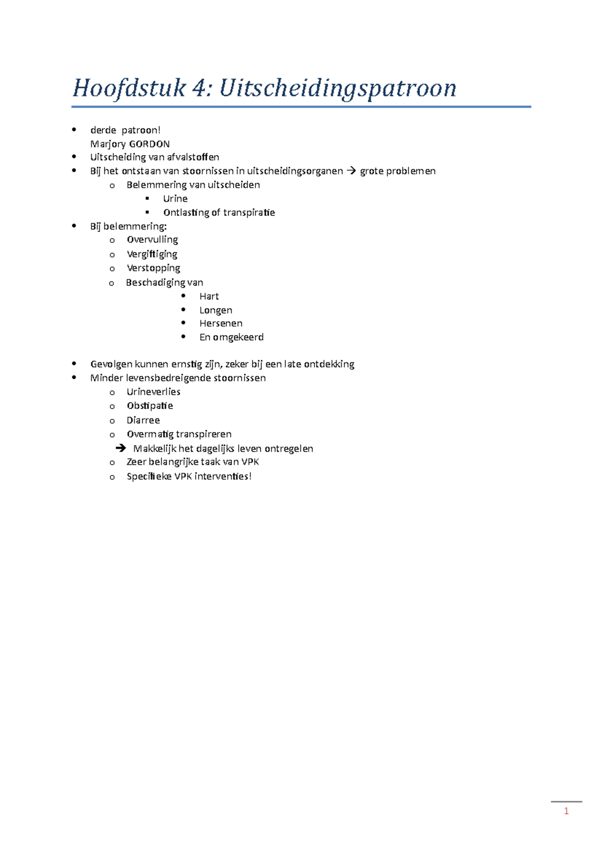 Hoofdstuk 4 - Hoofdstuk 4: Uitscheidingspatroon derde patroon! Marjory ...