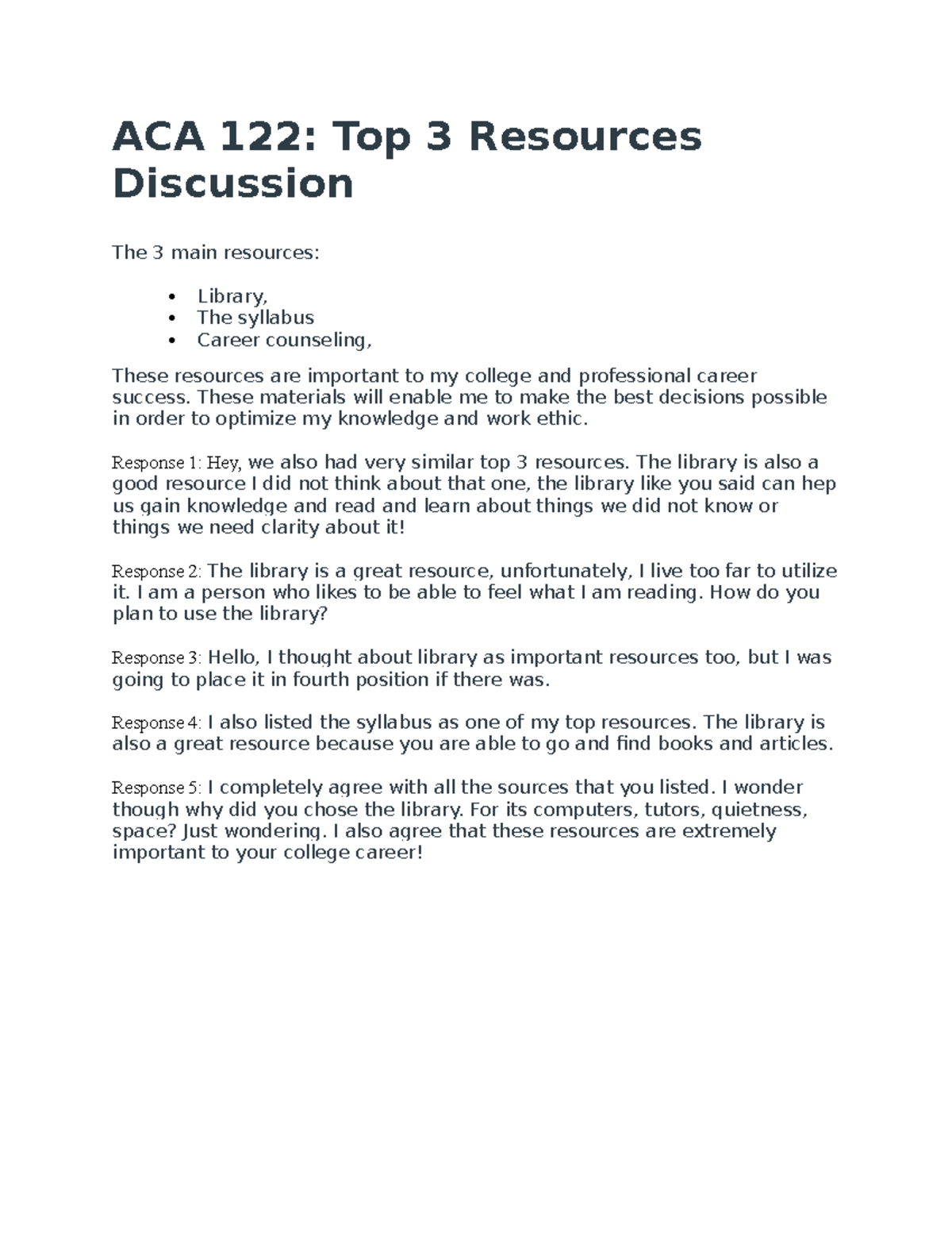 ACA 122 Top 3 Resources Discussion essay 2 - ACA 122: Top 3 Resources ...