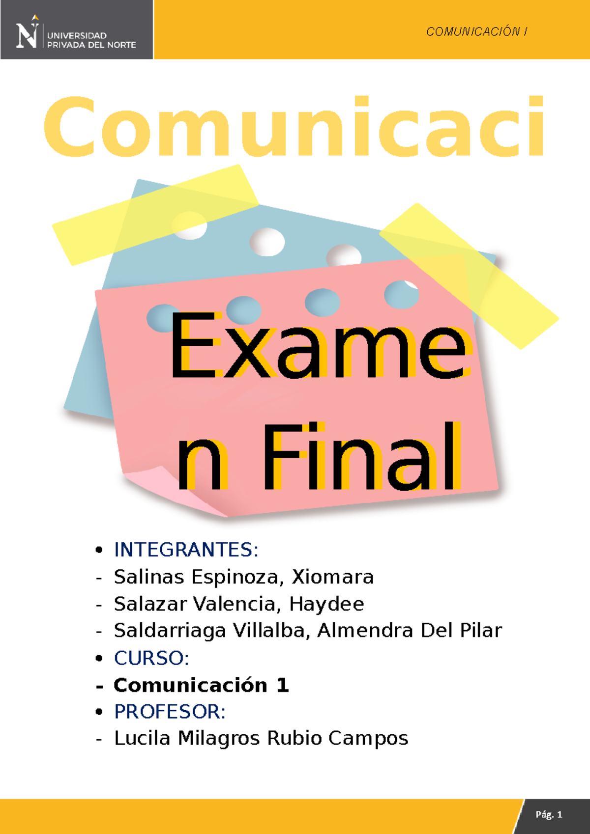 Examen Final del curso de Comunicación 1 - Comunicaci Exame n Final ...