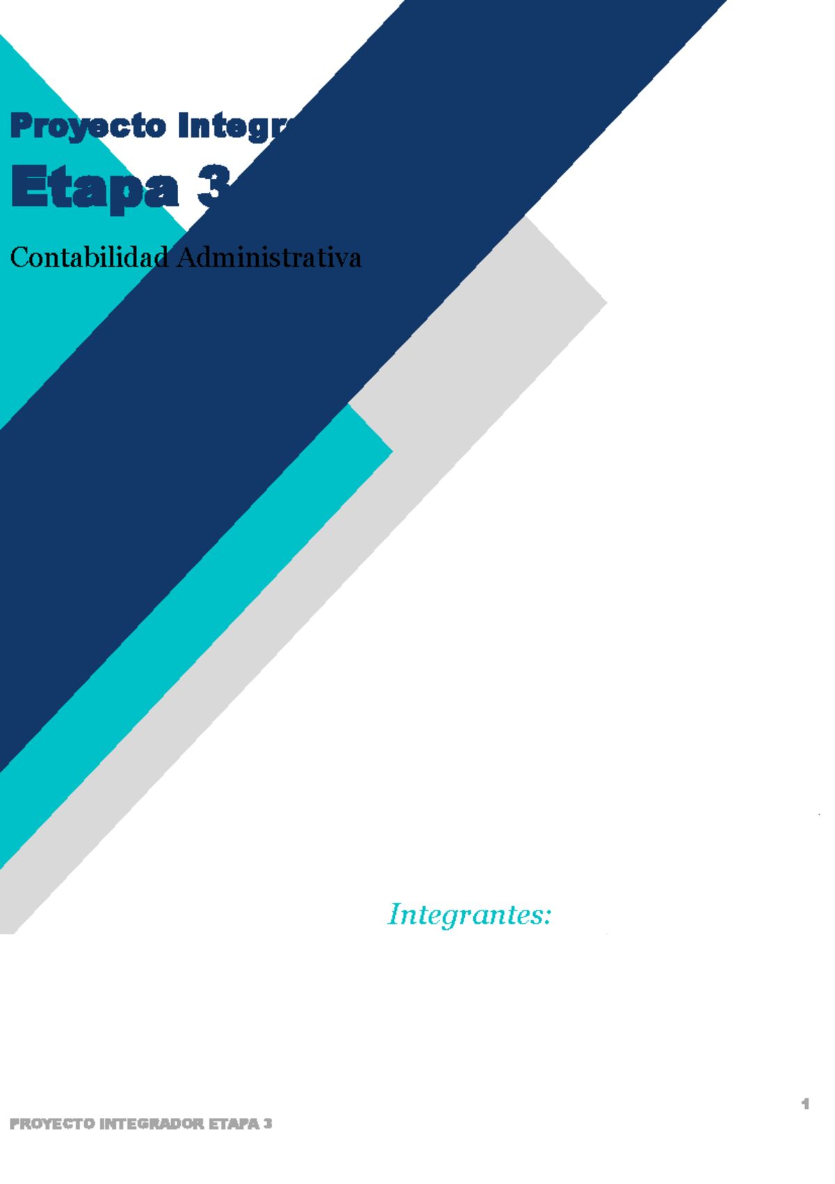 Proyecto Integrador Etapa 3 - Proyecto Integrador Etapa 3 Contabilidad Administrativa ...