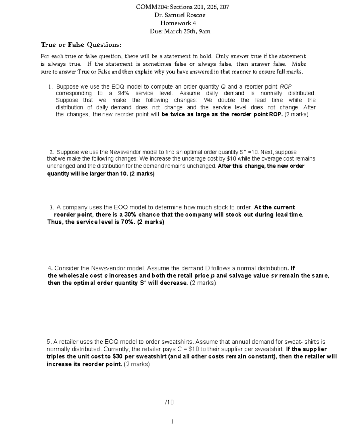 HW4-Questions - COMM 204 201 206 207 - True or False Questions: For each true or false question ...