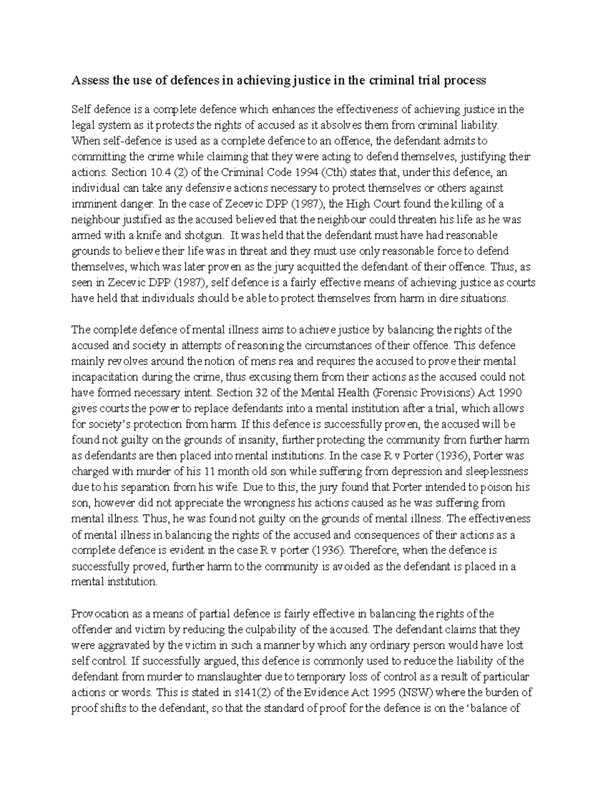 Assess the use of defences in achieving justice in the criminal trial ...