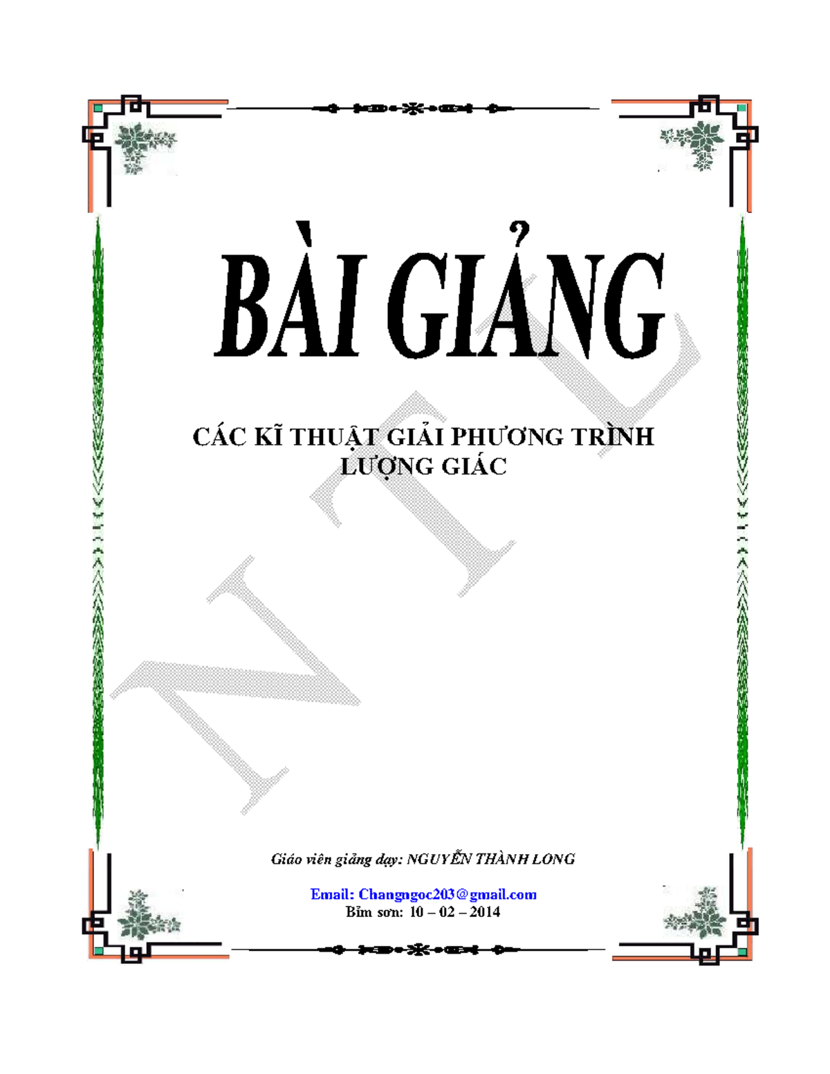 CAC KI THUT GII PHNG Trinh LNG GIA - CÁC K¾ THU¾T GIÀI PH ̄¡NG TRÌNH L ...