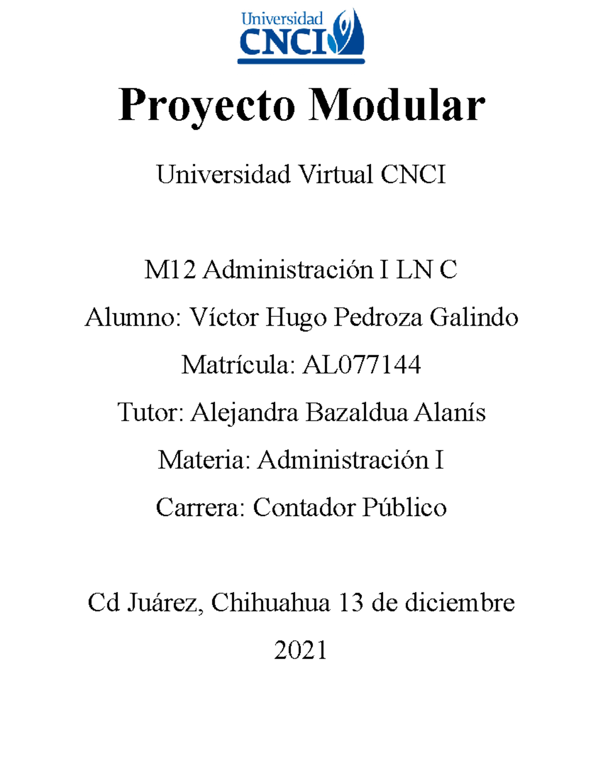 Proyecto Modular Administracion I universidad CNCI - Proyecto Modular Universidad Virtual CNCI ...