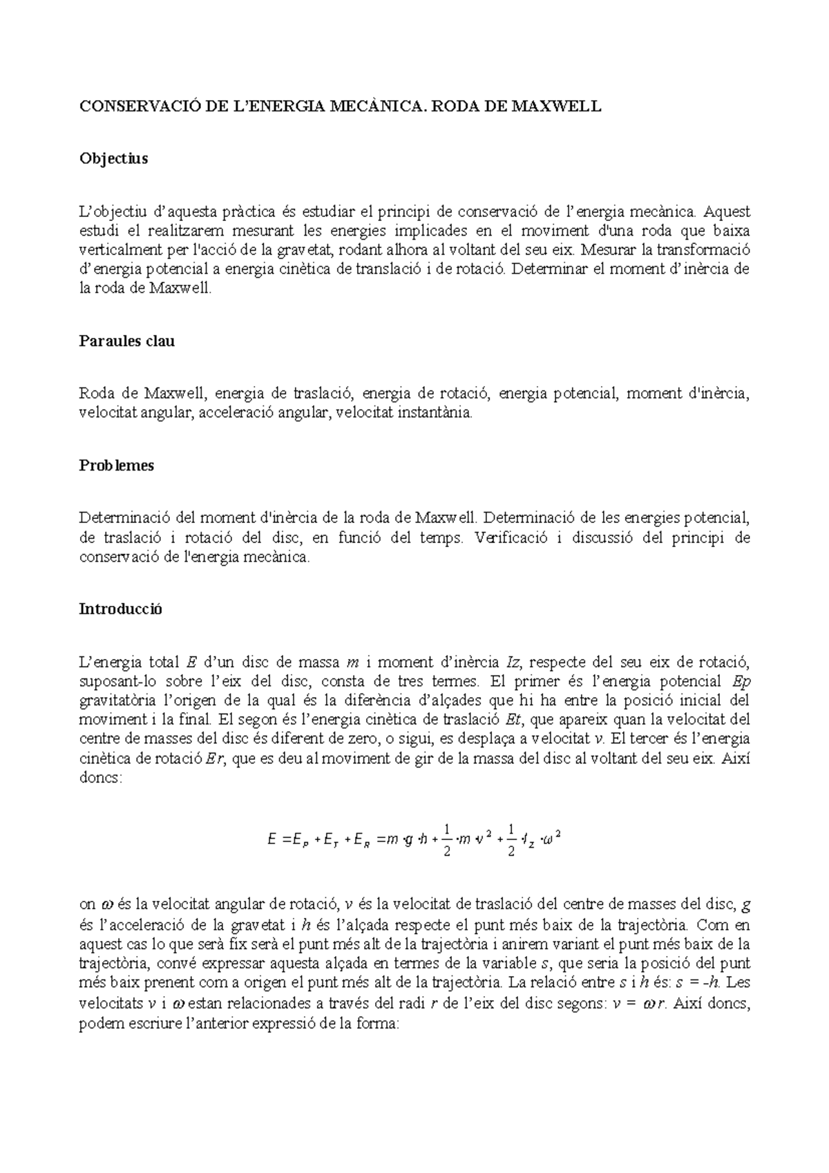 Conservacio de l energia. Roda de Maxwell - CONSERVACIÓ DE L’ENERGIA MECÀNICA. RODA DE MAXWELL ...