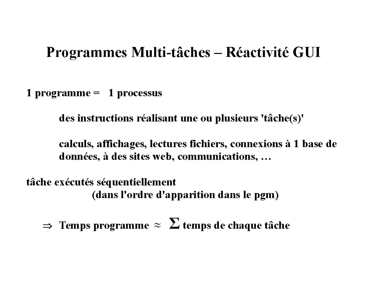 Cours CM1,2,3,4,5 - Programmes Multi-tâches – Réactivité GUI 1 ...