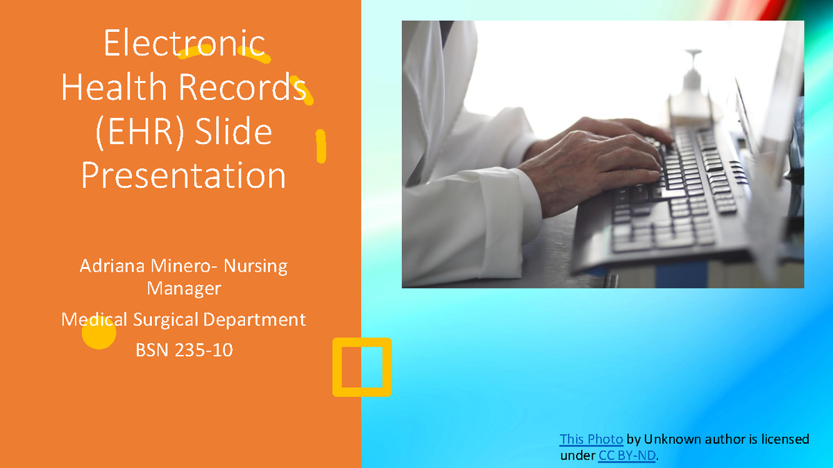 EHR Midterm Powerpoint - Electronic Health Records (EHR) Slide ...