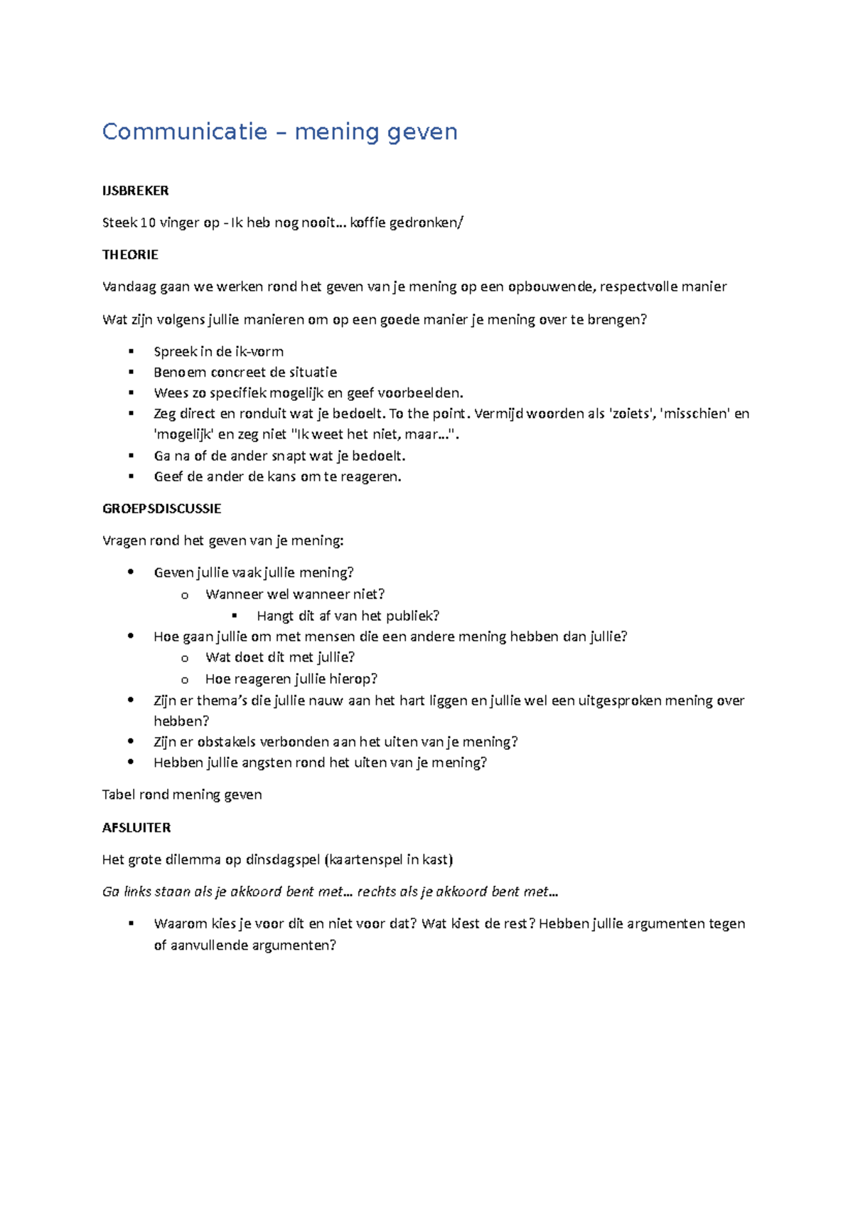 groepstherapie Mening Geven - Communicatie – mening geven IJSBREKER ...